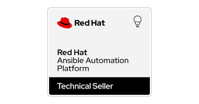 Red Hat Ansible Automation Platform: Technical Seller was issued by Red ... Red Hat Ansible Automation Platform: Technical Seller was issued by Red ...