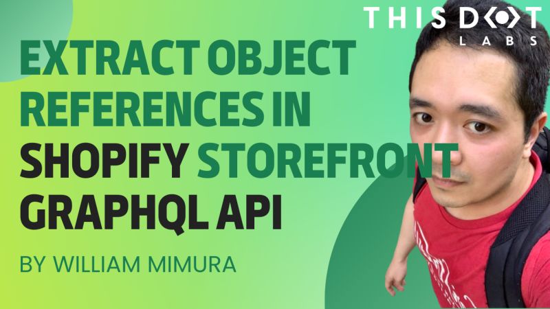 This Dot on LinkedIn: Efficiently Extract Object References in Shopify ... This Dot on LinkedIn: Efficiently Extract Object References in Shopify ...