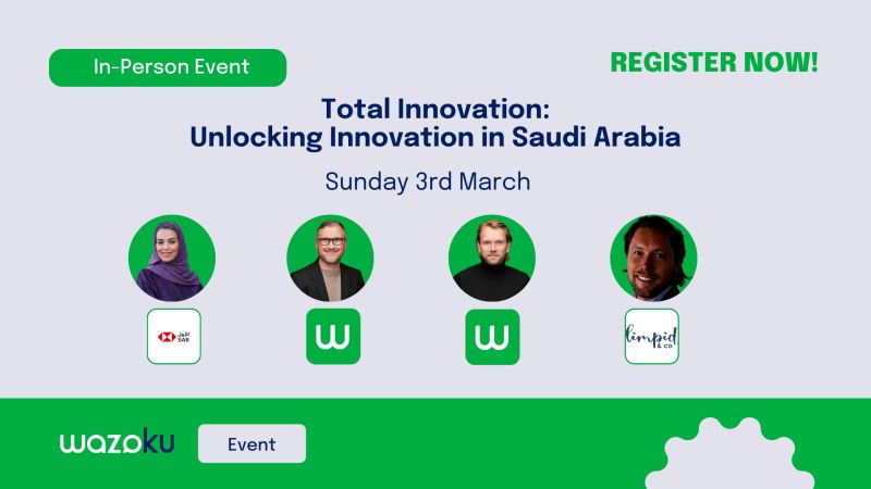 Total Innovation: Unlocking Innovation in Saudi Arabia | Sophie Coates Total Innovation: Unlocking Innovation in Saudi Arabia | Sophie Coates
