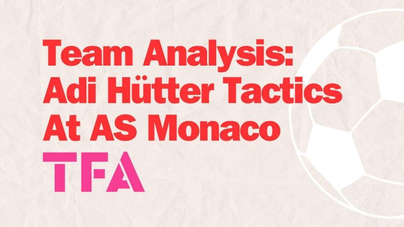 Total Football Analysis on LinkedIn: AS Monaco 2024/25 Team Analysis ... Total Football Analysis on LinkedIn: AS Monaco 2024/25 Team Analysis ...