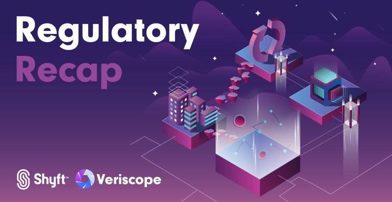Shyft Network on LinkedIn: Veriscope Regulatory Recap - 18th October to ... Shyft Network on LinkedIn: Veriscope Regulatory Recap - 18th October to ...