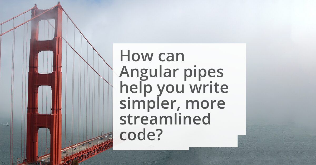 Angular Basics: Built-in Pipes with Examples of Each | Angular Jobs Angular Basics: Built-in Pipes with Examples of Each | Angular Jobs