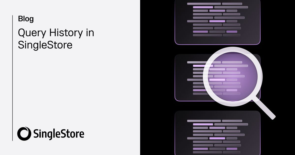 SingleStore on LinkedIn: Query History in SingleStore | Build Real-Time ... SingleStore on LinkedIn: Query History in SingleStore | Build Real-Time ...