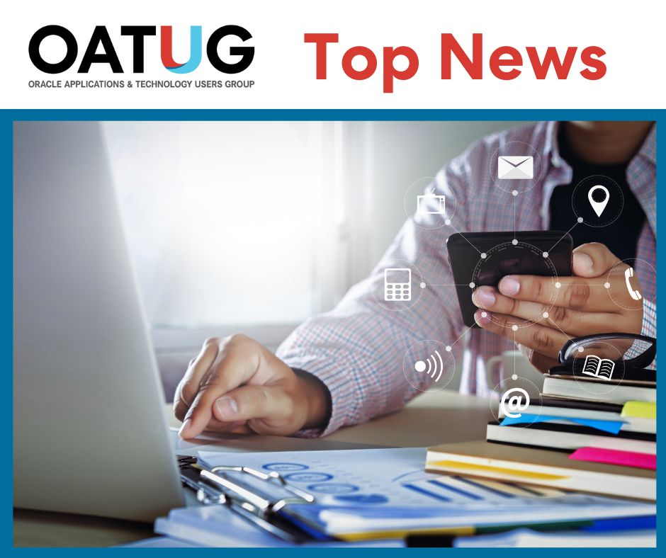 OATUG Insider top news: Oracle, Microsoft, and AI | Oracle Applications ... OATUG Insider top news: Oracle, Microsoft, and AI | Oracle Applications ...
