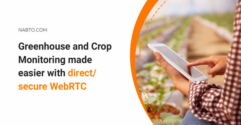 #iot #webrtc #agriculturetech #smartfarming #developerinnovation | Nabto #iot #webrtc #agriculturetech #smartfarming #developerinnovation | Nabto