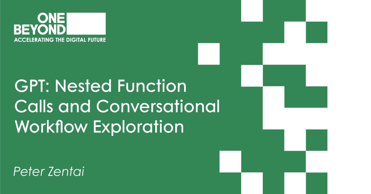 One Beyond on LinkedIn: GPT: Nested Function Calls and Conversational ... One Beyond on LinkedIn: GPT: Nested Function Calls and Conversational ...