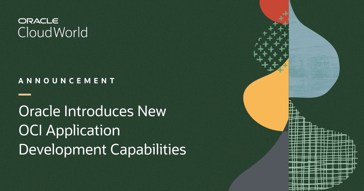 Oracle Cloud on LinkedIn: Oracle Announces New Application Development ... Oracle Cloud on LinkedIn: Oracle Announces New Application Development ...