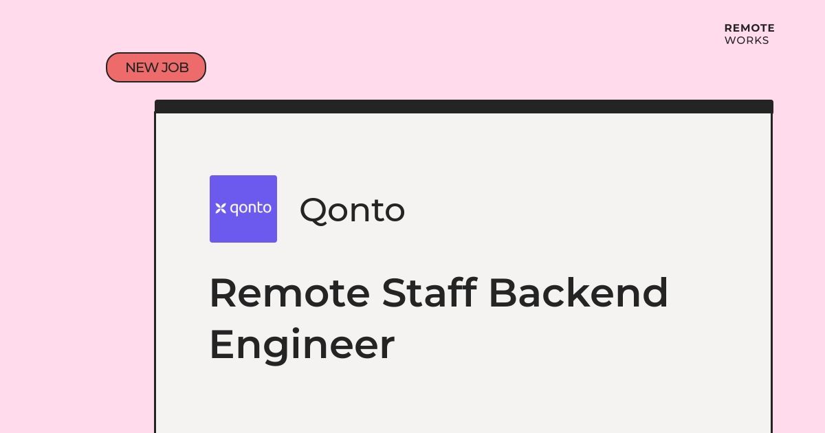 Remote Works on LinkedIn: Remote Staff Backend Engineer - Qonto Remote Works on LinkedIn: Remote Staff Backend Engineer - Qonto