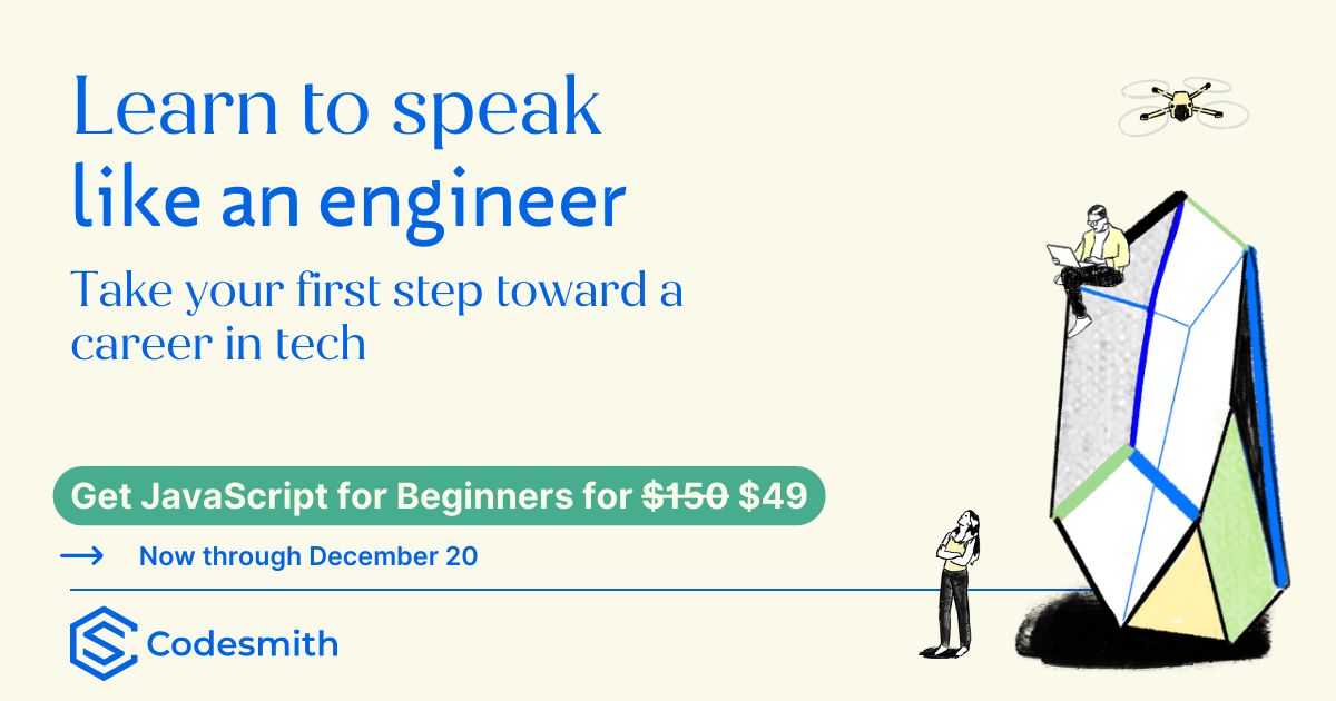 Codesmith on LinkedIn: #techcareers #javascript #codingforbeginners Codesmith on LinkedIn: #techcareers #javascript #codingforbeginners