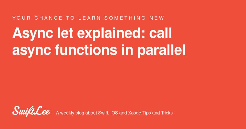 馃殌 Antoine van der Lee on LinkedIn: Async let explained: call async ... 馃殌 Antoine van der Lee on LinkedIn: Async let explained: call async ...
