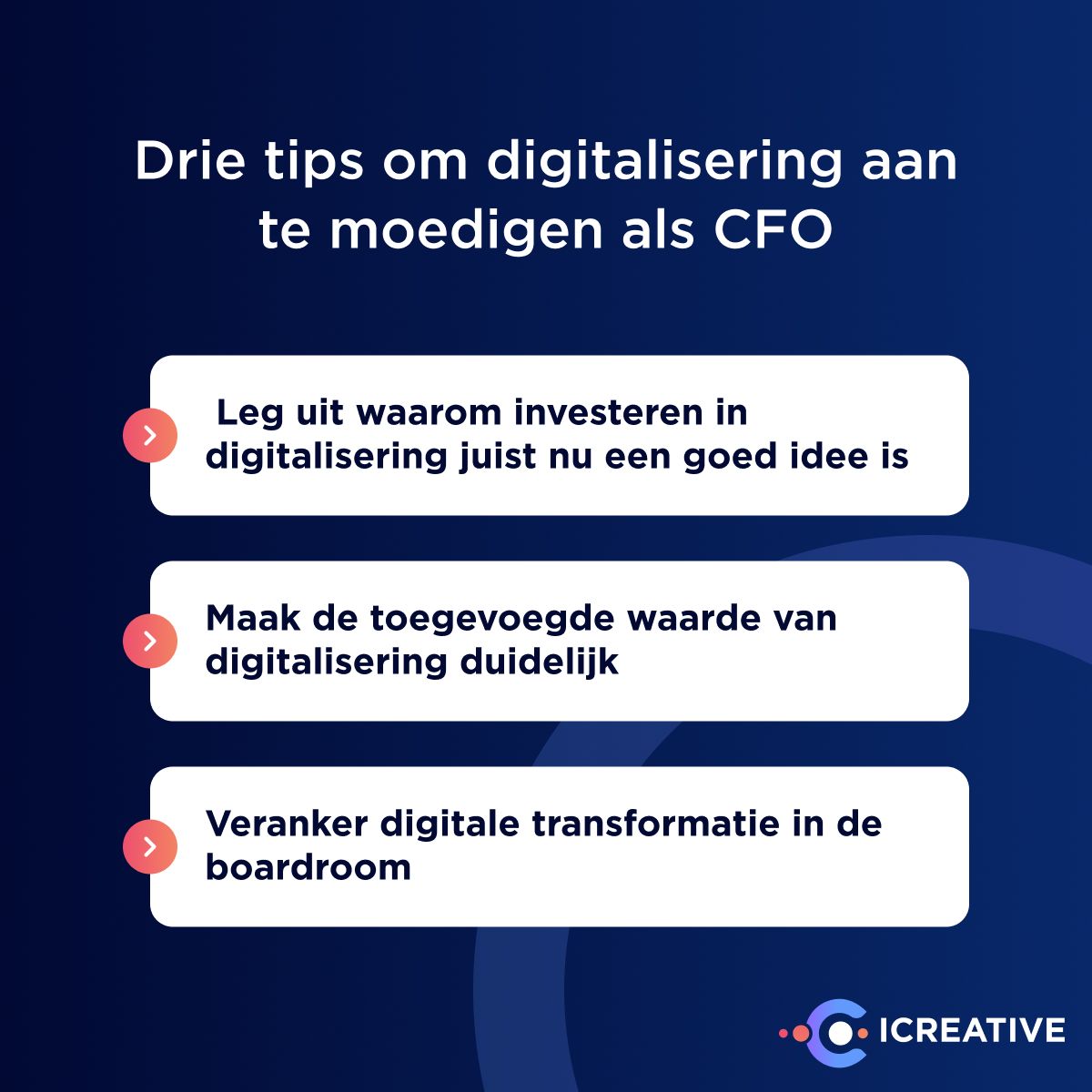 ICreative op LinkedIn: Drie tips om digitalisering aan te moedigen als CFO ICreative op LinkedIn: Drie tips om digitalisering aan te moedigen als CFO
