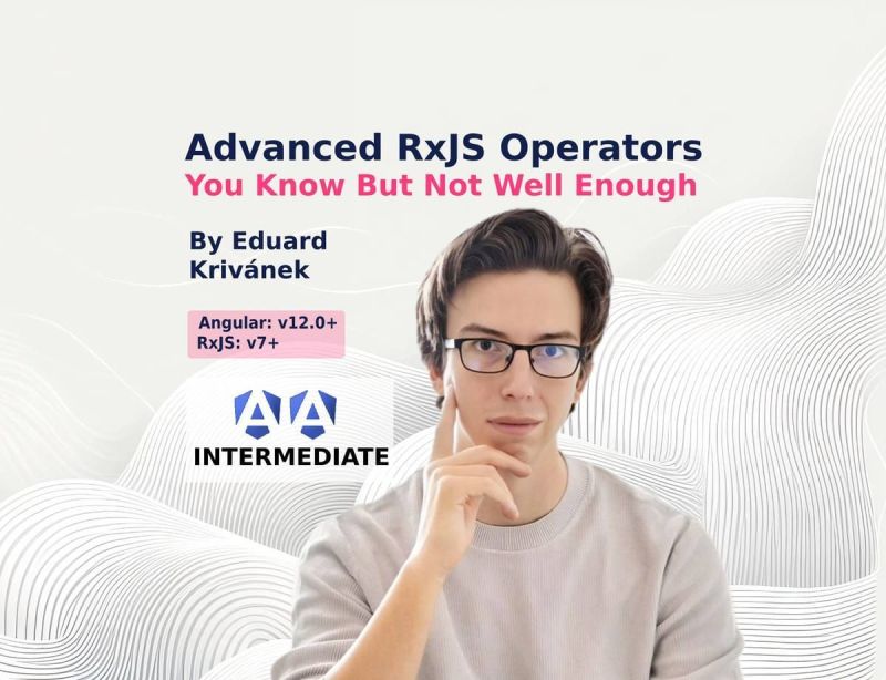Advanced RxJs Operators You Know But Not Well Enough pt 2. | Ricky Lopes Advanced RxJs Operators You Know But Not Well Enough pt 2. | Ricky Lopes