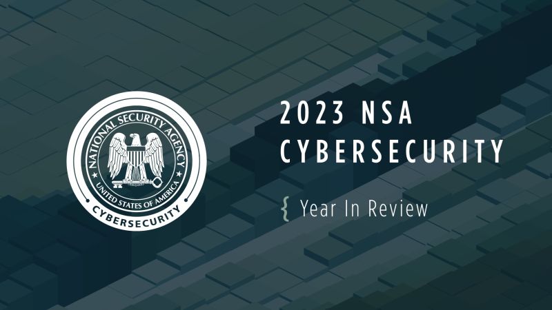 Maikel Kelder on LinkedIn: NSA Publishes 2023 Cybersecurity Year in Review Maikel Kelder on LinkedIn: NSA Publishes 2023 Cybersecurity Year in Review