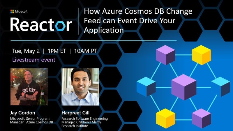 How Azure Cosmos DB Change Feed can Event Drive Your Application - May ... How Azure Cosmos DB Change Feed can Event Drive Your Application - May ...