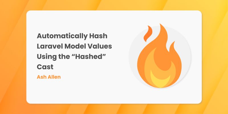 Laravel News on LinkedIn: Automatically Hash Laravel Model Values Using ... Laravel News on LinkedIn: Automatically Hash Laravel Model Values Using ...