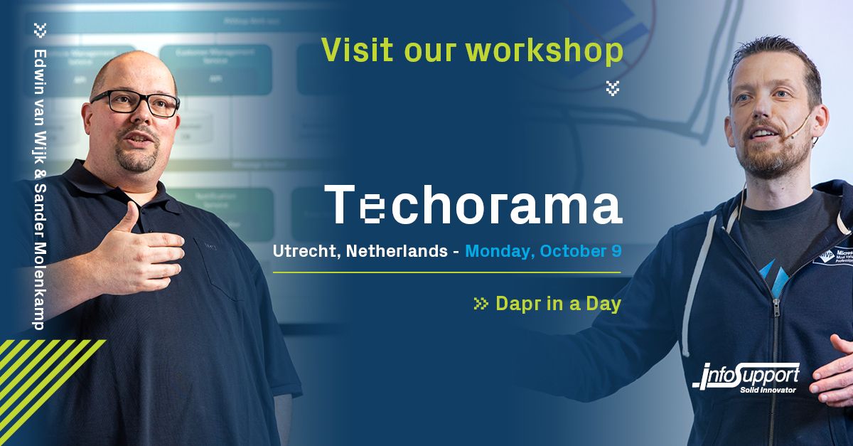 #dapr #microservices #workshop #kubernetes #azure #techorama | Info Support #dapr #microservices #workshop #kubernetes #azure #techorama | Info Support