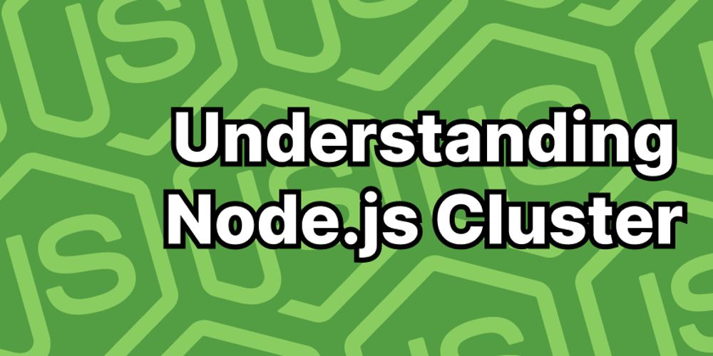 Understanding Node.js Cluster: The Core Concepts | CodingCat.dev Understanding Node.js Cluster: The Core Concepts | CodingCat.dev