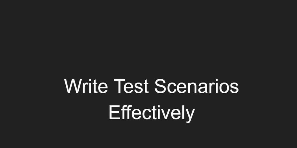 CodingCat.dev on LinkedIn: How to Effectively Write Test Scenarios? CodingCat.dev on LinkedIn: How to Effectively Write Test Scenarios?