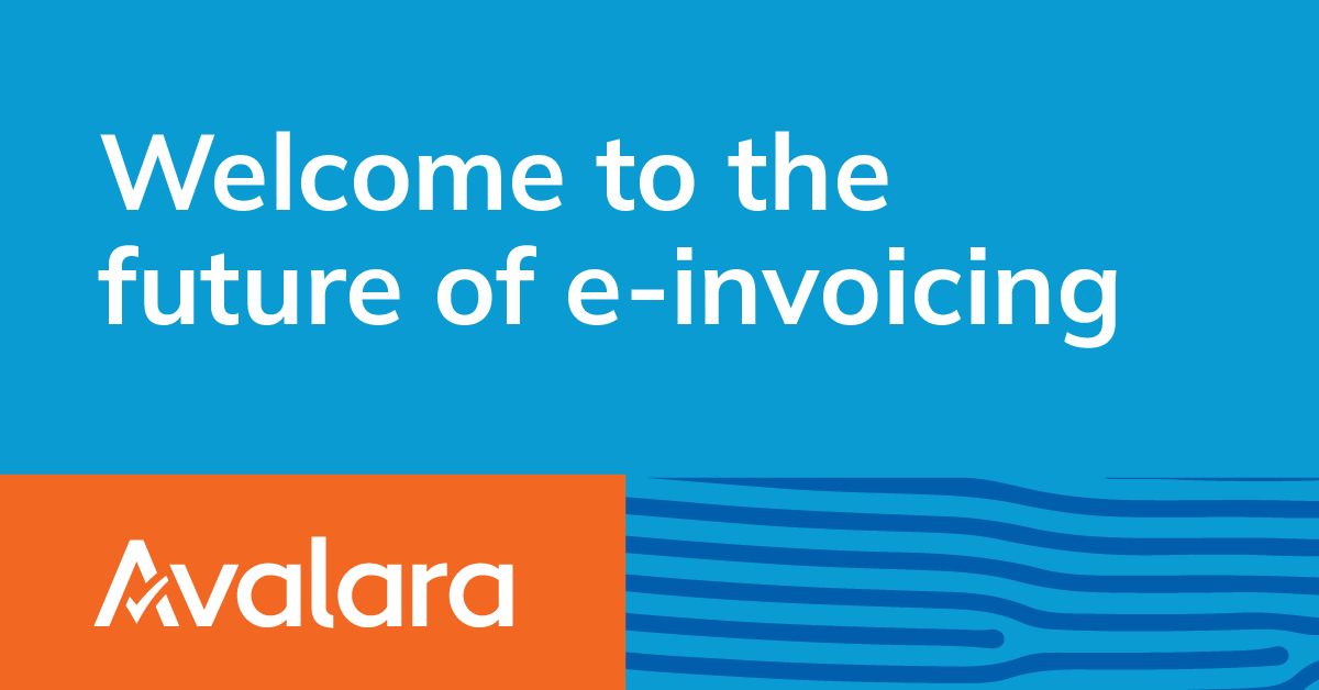 Avalara on LinkedIn: Avalara E-Invoicing and Live Reporting now for ... Avalara on LinkedIn: Avalara E-Invoicing and Live Reporting now for ...