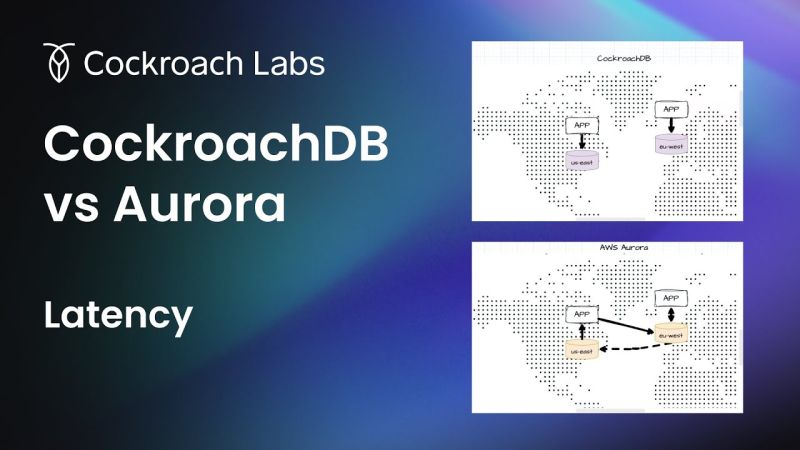 Dr Chris Ireland on LinkedIn: Comparing Latency: CockroachDB vs Aurora Dr Chris Ireland on LinkedIn: Comparing Latency: CockroachDB vs Aurora