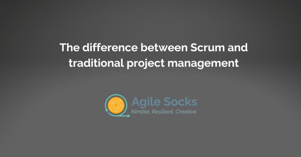 The Difference Between Scrum and Traditional Project Management ... The Difference Between Scrum and Traditional Project Management ...