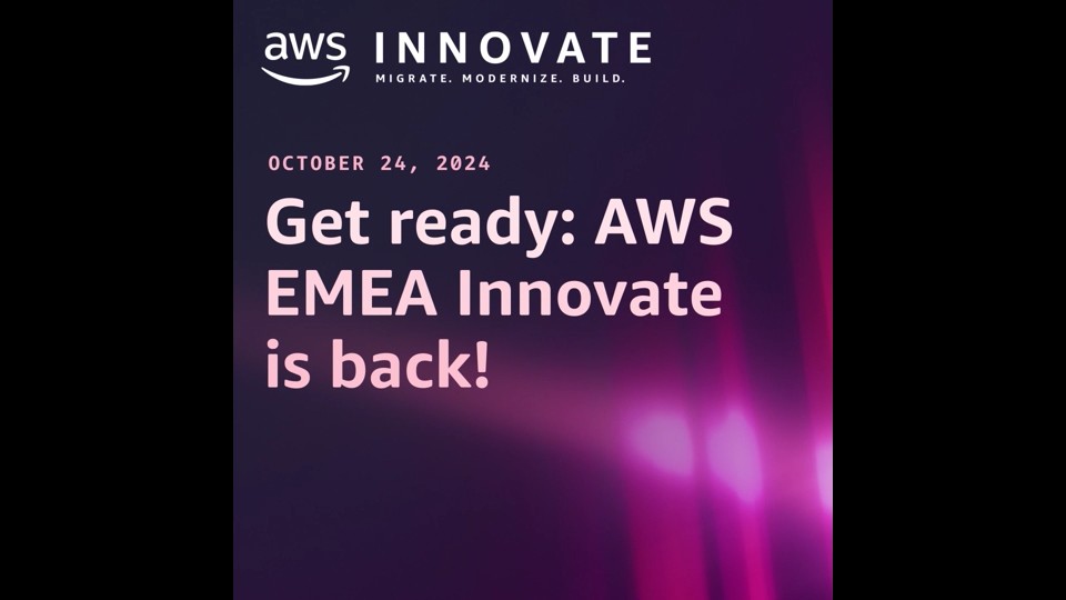 Learn about AWS EMEA Innovate: Migrate. Modernize. Build. Edition ... Learn about AWS EMEA Innovate: Migrate. Modernize. Build. Edition ...