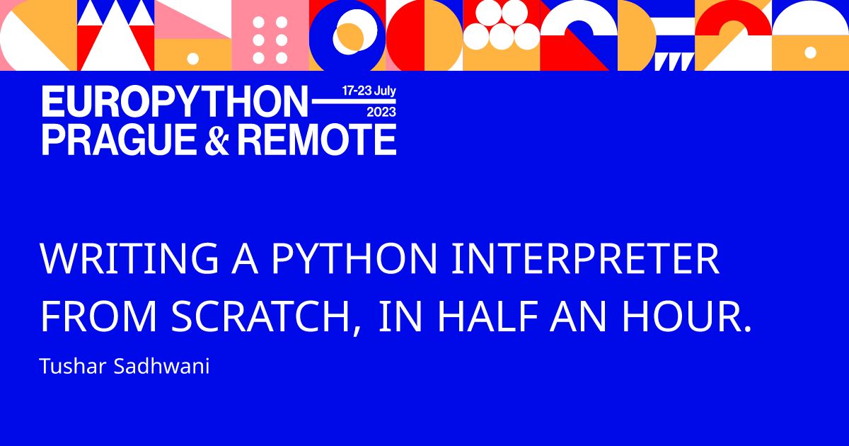 EuroPython on LinkedIn: Writing a Python interpreter from scratch, in ... EuroPython on LinkedIn: Writing a Python interpreter from scratch, in ...