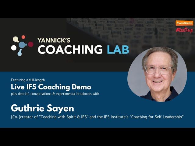 Yannick Jacob auf LinkedIn: IFS Coaching with Guthrie Sayen - Coaching ... Yannick Jacob auf LinkedIn: IFS Coaching with Guthrie Sayen - Coaching ...