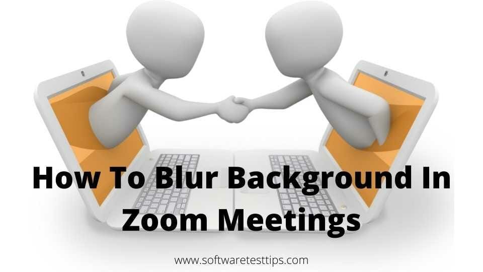 Software Test Tips on LinkedIn: How to Blur Background In Zoom Meetings Software Test Tips on LinkedIn: How to Blur Background In Zoom Meetings