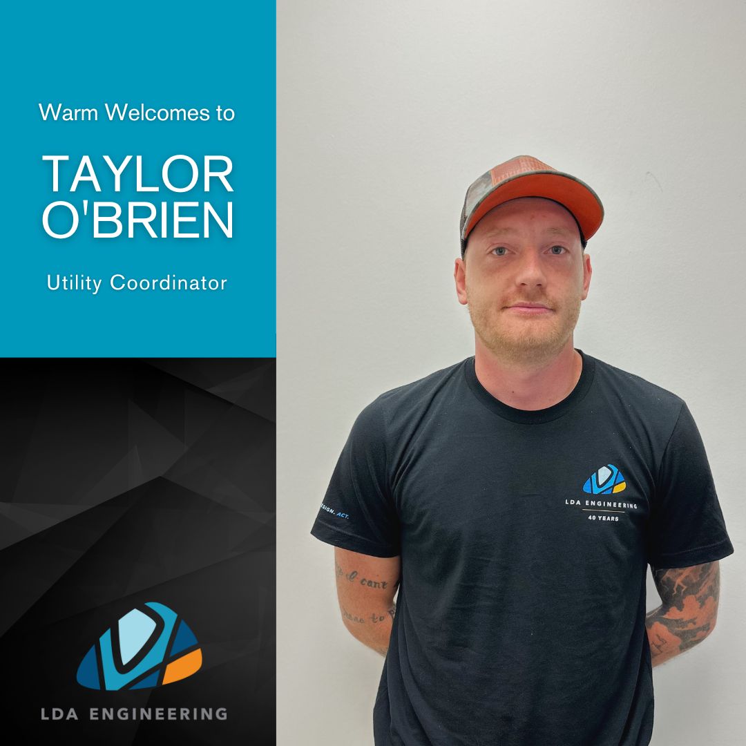 LDA Engineering on LinkedIn: Employee Spotlight | Meet Taylor O'Brien ... LDA Engineering on LinkedIn: Employee Spotlight | Meet Taylor O'Brien ...