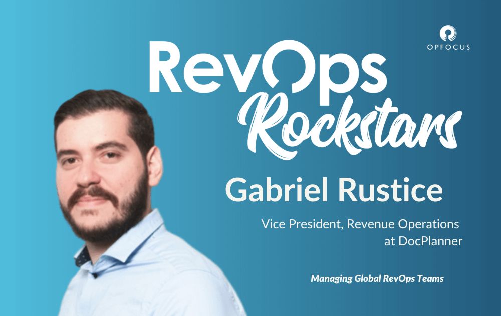 OpFocus on LinkedIn: Managing Global RevOps Teams - Gabriel Rustice OpFocus on LinkedIn: Managing Global RevOps Teams - Gabriel Rustice
