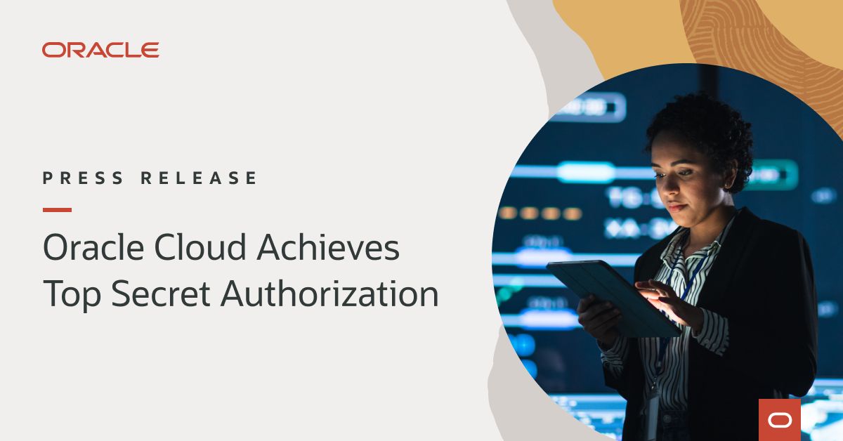 Doug Brassard on LinkedIn: Oracle Achieves Top Secret Cloud Authorization Doug Brassard on LinkedIn: Oracle Achieves Top Secret Cloud Authorization