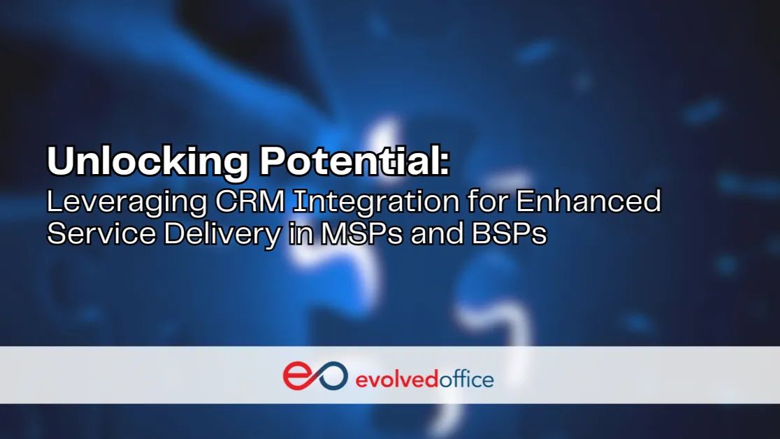 Unlocking Potential: Leveraging CRM Integration for Enhanced Service ... Unlocking Potential: Leveraging CRM Integration for Enhanced Service ...