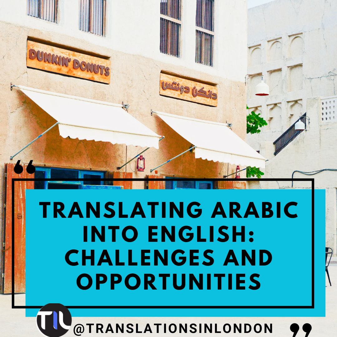 TranslationsInLondon Ltd on LinkedIn: Translating Arabic into English ... TranslationsInLondon Ltd on LinkedIn: Translating Arabic into English ...