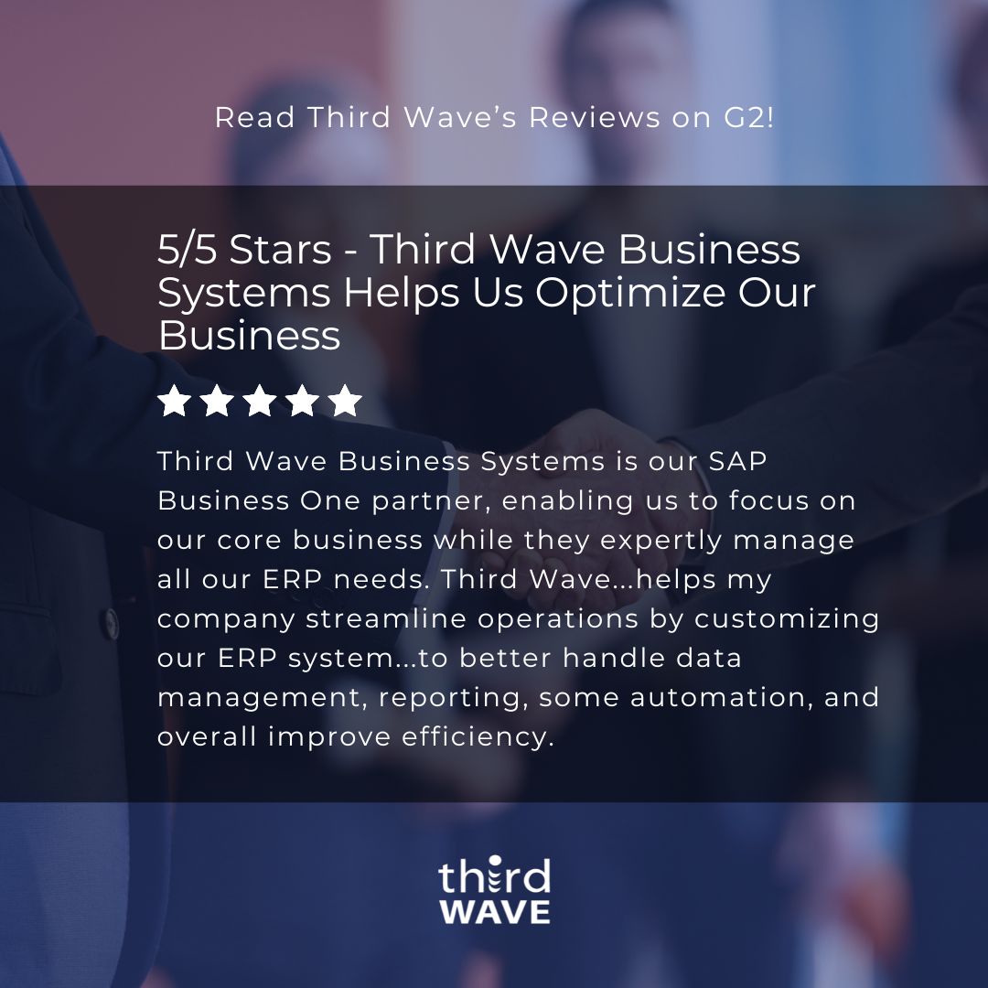 Third Wave Business Systems on LinkedIn: #thirdwave #sapbusinessone #g2 Third Wave Business Systems on LinkedIn: #thirdwave #sapbusinessone #g2