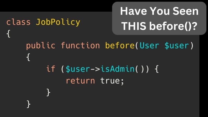 Laravel Policies: Open-Source Example with before() Method | Povilas Korop Laravel Policies: Open-Source Example with before() Method | Povilas Korop