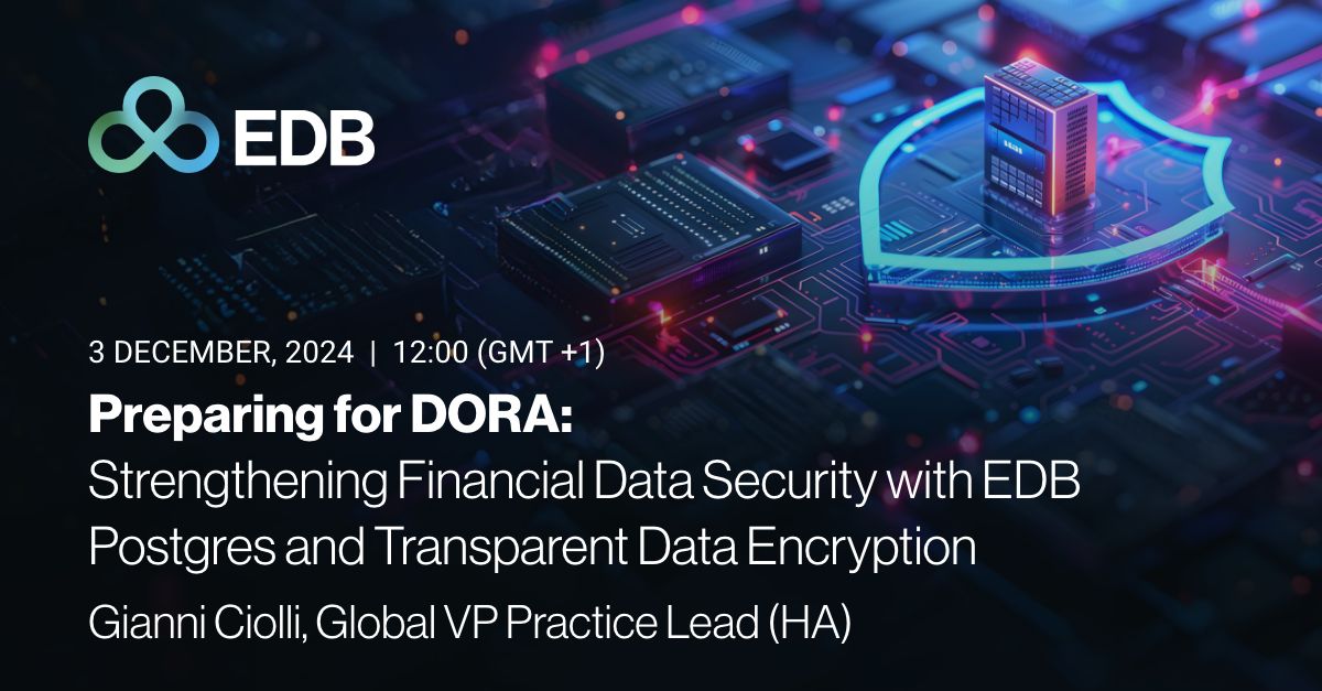 EDB on LinkedIn: #edbpostgresai #justsolveitwithpostgres #dora # ... EDB on LinkedIn: #edbpostgresai #justsolveitwithpostgres #dora # ...