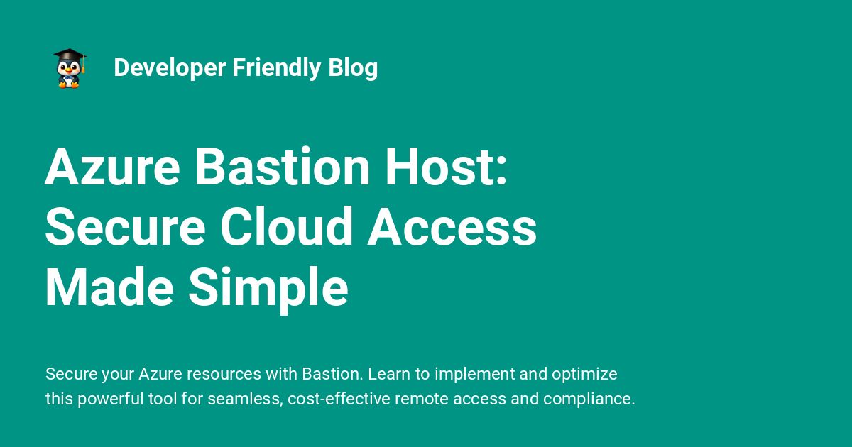 DevOps Bulletin on LinkedIn: Azure Bastion Host: Secure Cloud Access ... DevOps Bulletin on LinkedIn: Azure Bastion Host: Secure Cloud Access ...