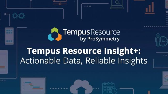 How to use Insight+ by Tempus Resource | Tempus Resource by ProSymmetry ... How to use Insight+ by Tempus Resource | Tempus Resource by ProSymmetry ...