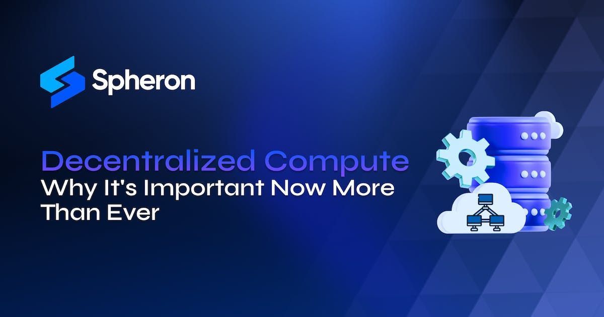 Spheron Network: decentralized compute for data | Spheron Network ... Spheron Network: decentralized compute for data | Spheron Network ...