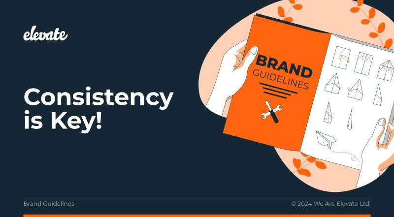 How Brand Guidelines Boost Your Brand | We Are Elevate Ltd. posted on ... How Brand Guidelines Boost Your Brand | We Are Elevate Ltd. posted on ...