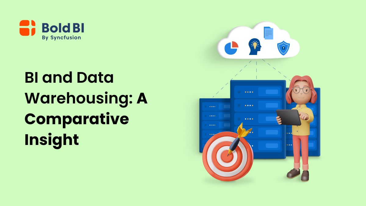 How BI and Data Warehousing transform your business | Bold BI posted on ... How BI and Data Warehousing transform your business | Bold BI posted on ...