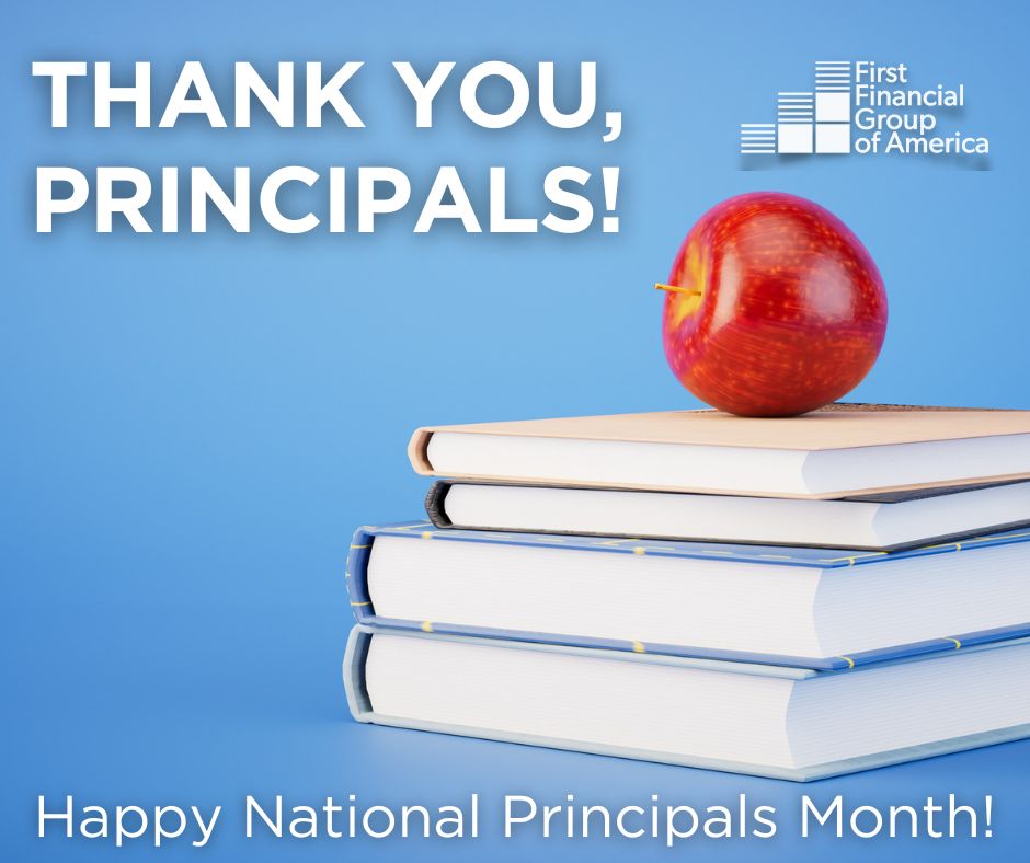 First Financial Group of America on LinkedIn: #nationalprincipalsmonth First Financial Group of America on LinkedIn: #nationalprincipalsmonth