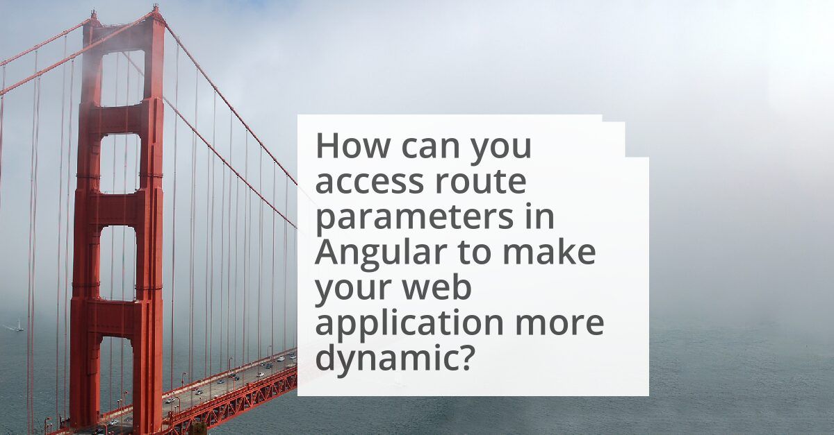 Accessing route params in Angular | Angular Jobs Accessing route params in Angular | Angular Jobs