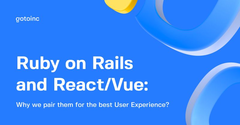 Why combine Ruby on Rails with React/Vue for UX? | Anastasiia ... Why combine Ruby on Rails with React/Vue for UX? | Anastasiia ...