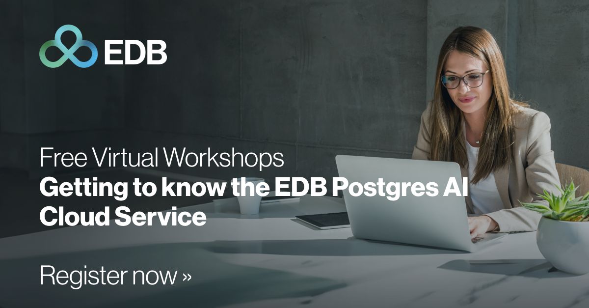 EDB on LinkedIn: #edbpostgresai #justsolveitwithpostgres #postgresql # ... EDB on LinkedIn: #edbpostgresai #justsolveitwithpostgres #postgresql # ...