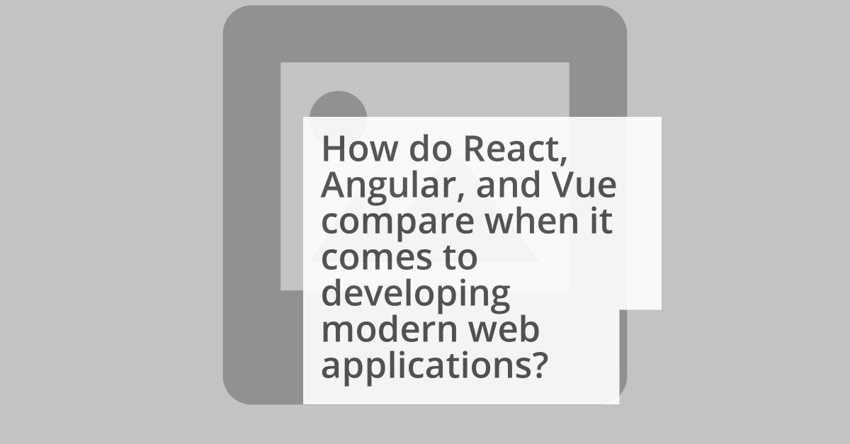 JavaScript Frameworks Comparison: React vs. Angular vs. Vue | Rafael Suarez JavaScript Frameworks Comparison: React vs. Angular vs. Vue | Rafael Suarez