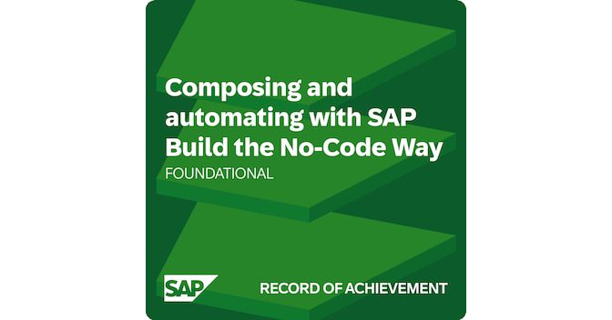 Composing and automating with SAP Build the No-Code Way - Record of ... Composing and automating with SAP Build the No-Code Way - Record of ...