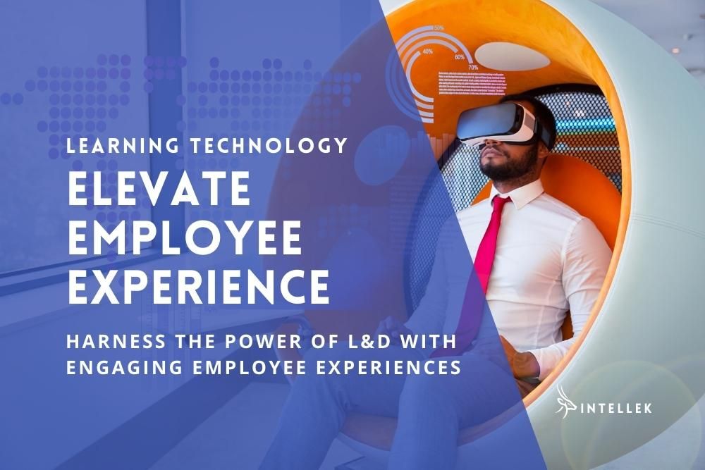 Intellek on LinkedIn: Unleash Your L&D: Elevate the Employee Experience ... Intellek on LinkedIn: Unleash Your L&D: Elevate the Employee Experience ...