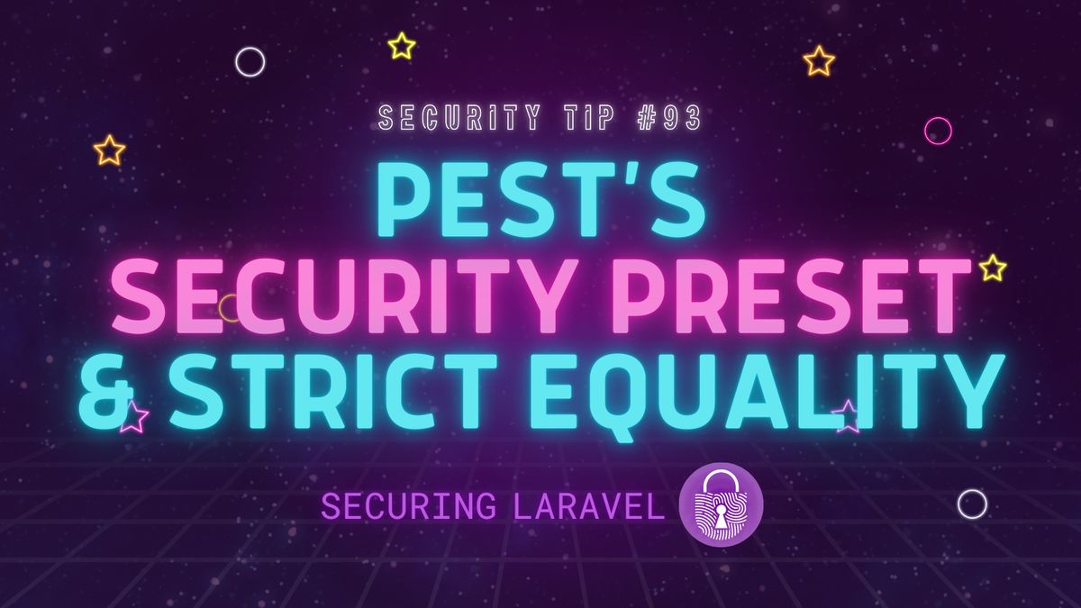 Laravel News on LinkedIn: Security Tip: Pest's Security Preset & Strict ... Laravel News on LinkedIn: Security Tip: Pest's Security Preset & Strict ...